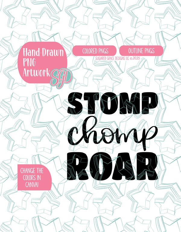 Stomp Chomp Roar PNG Image Set for Edible Ink Printers - Hand Drawn Ed ...